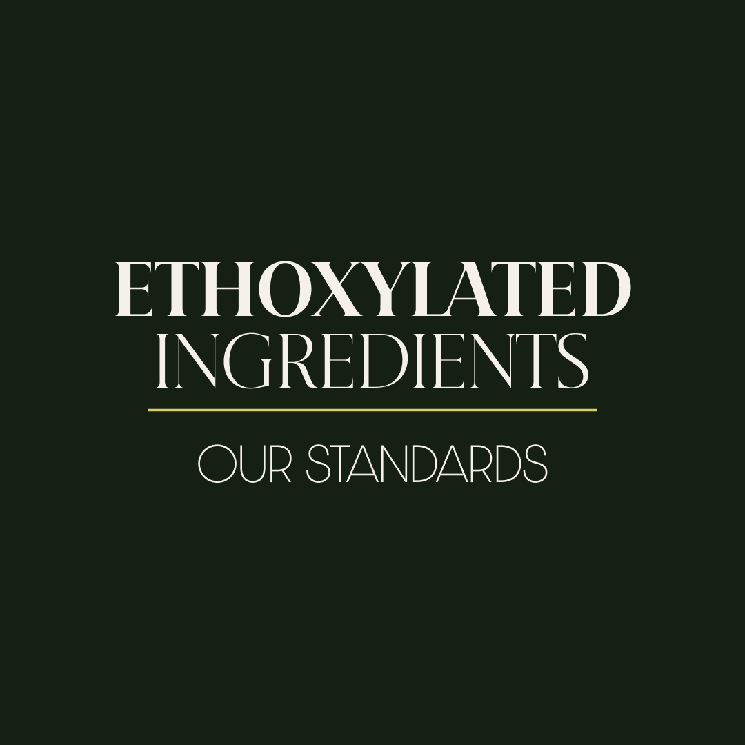 what are ETHOXYLATED INGREDIENTS? – Wairua Beauty